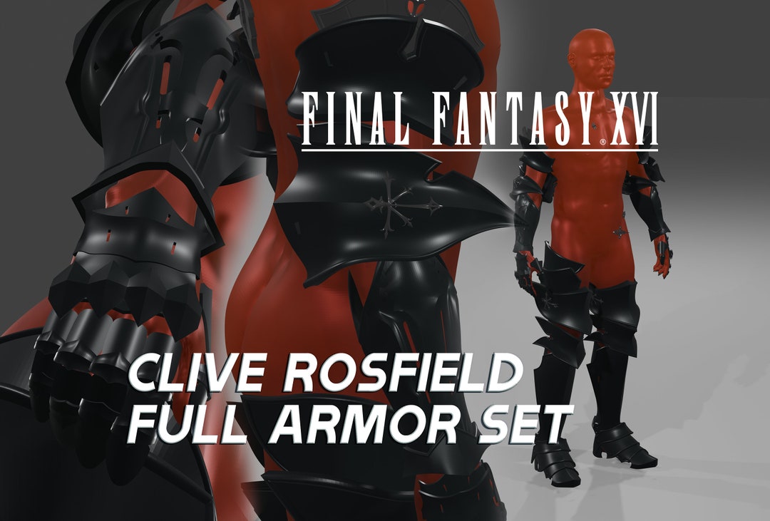 Final Fantasy XVI | Clive Rosfield's Full Armor Set - Files for 3D ...