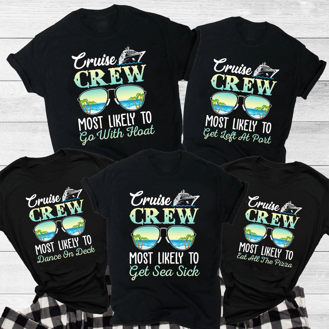 Most Likely to Cruise Custom Shirt, Personalized Cruise Unisex Tshirt ...