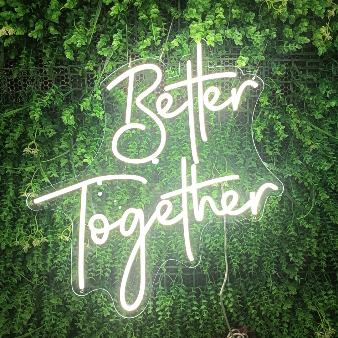 Better Together Neon Sign - Custom Wedding Neon Sign - Light up Sign ...