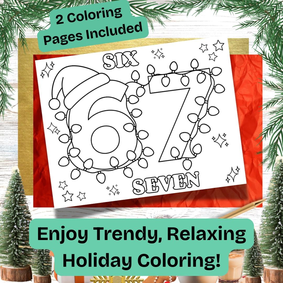 67 Christmas Coloring Pages, 6-7, Six Seven, Kids Coloring Sheets ...