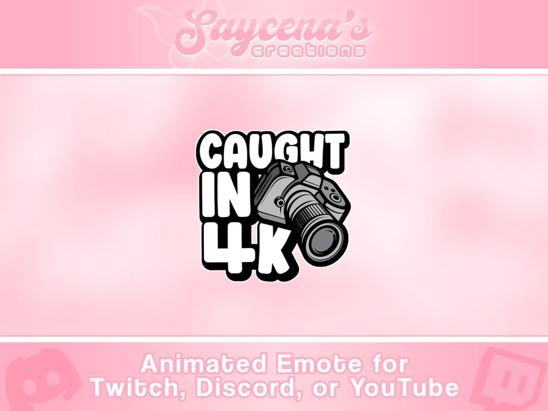 Caught in 4K Animated Emote: Twitch, Discord, Youtube (instant Download ...