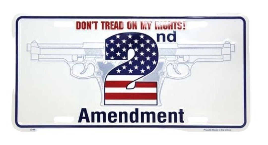 Don't Tread on My Rights 2nd Amendment License Plate - Etsy