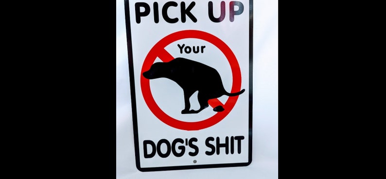 Pick up Dog Poop Sign, USA Made Aluminum, 8"x12" - Etsy