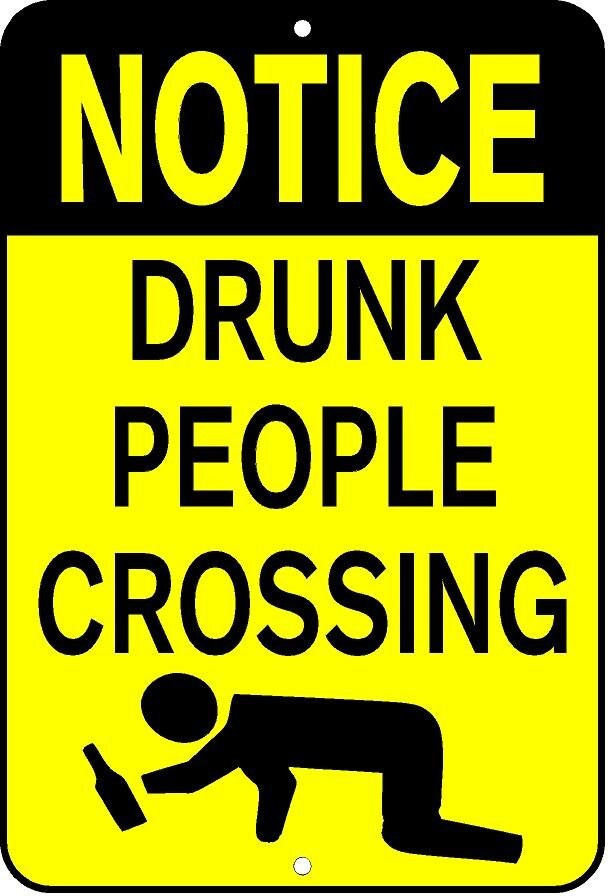 Drunk People Crossing Aluminum Sign Shop Garage RV Camper Fun Gift ...