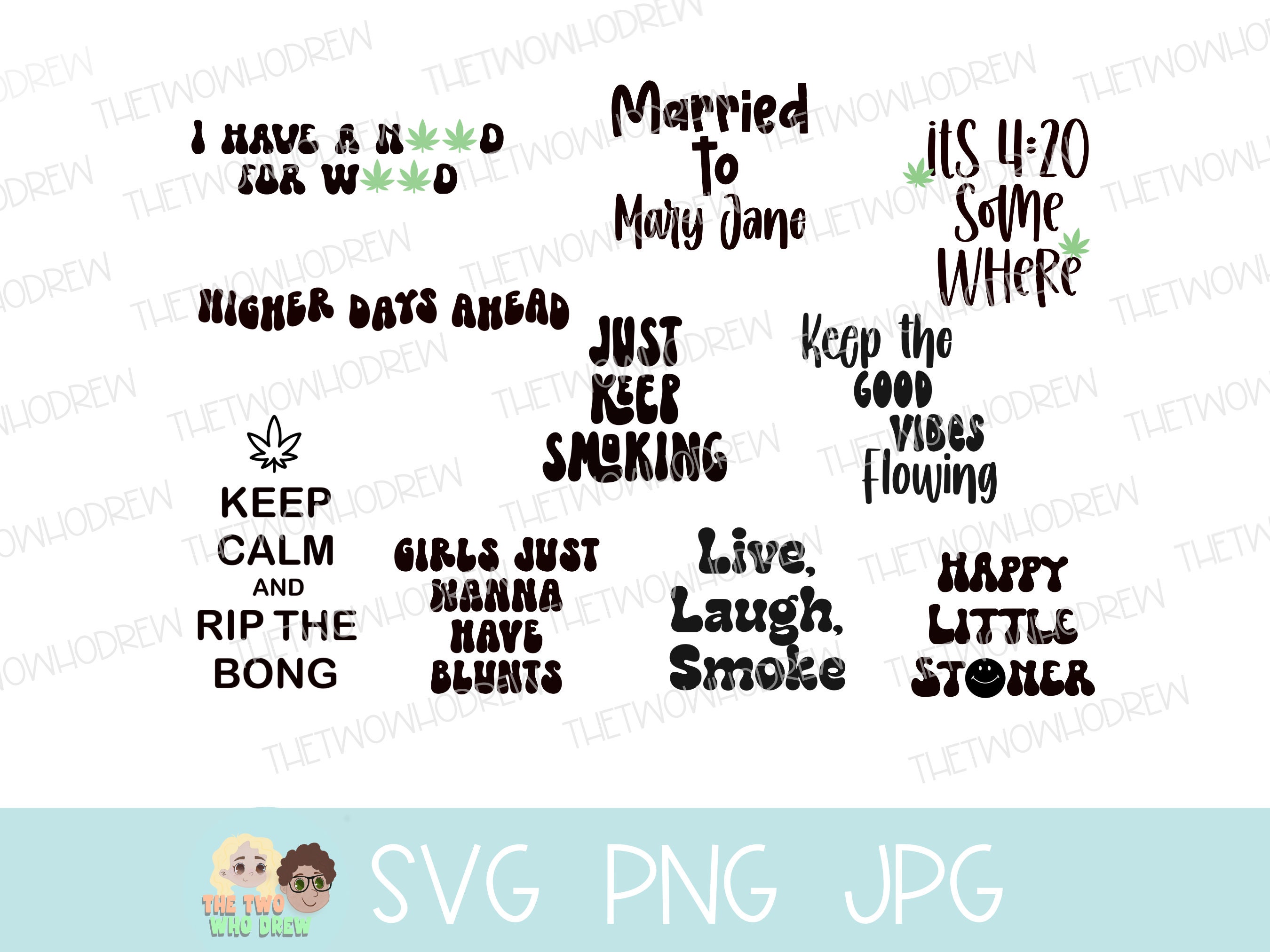 Stoner Quote SVG Bundle, Retro Font 420 Weed Shirt Digital Design ...
