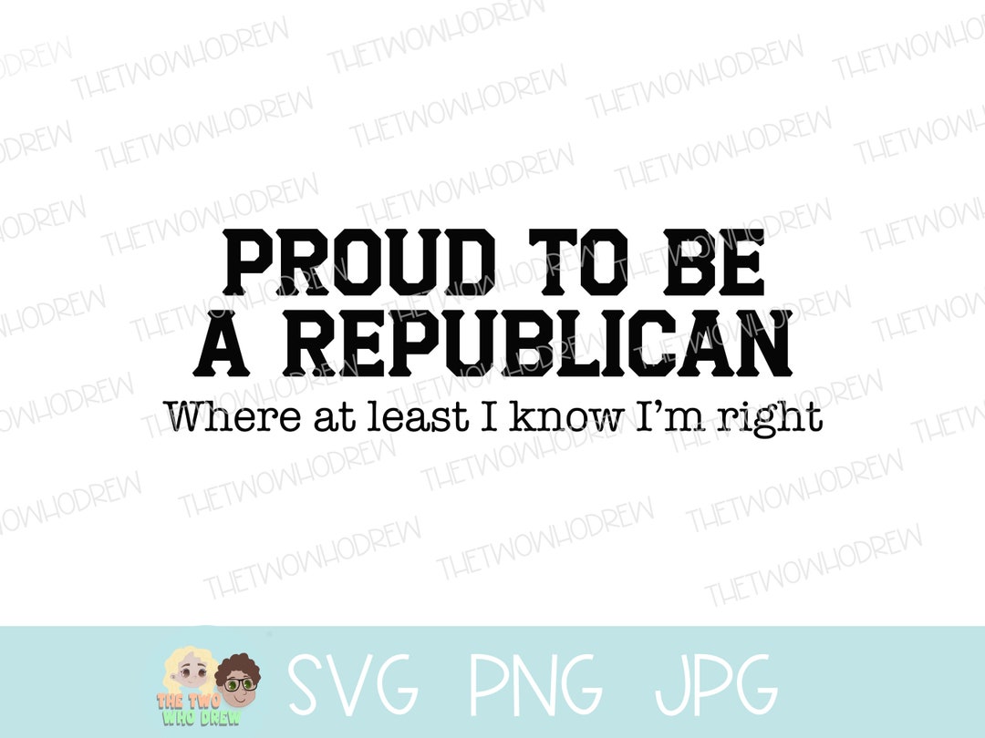 Funny Republican SVG, Simple Trump Sign SVG, Father's Day Gift Idea for ...