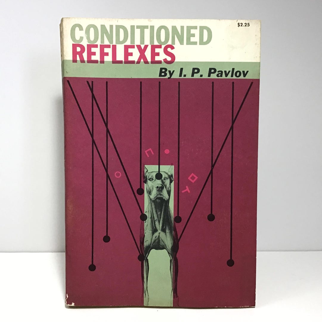 Conditioned Reflexes - I. P. Pavlov - Vintage Softcover Book 1960 Dover ...