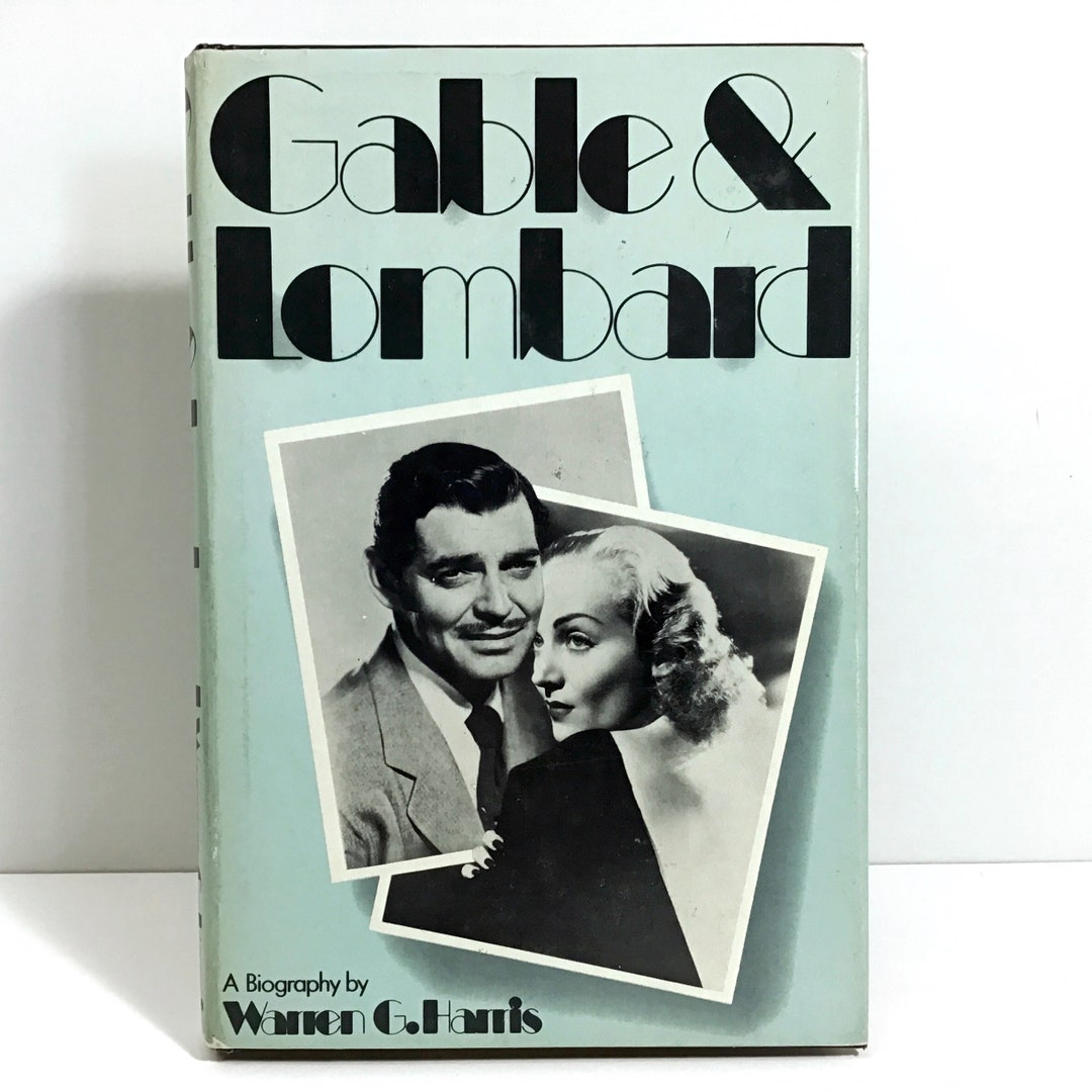 Gable & Lombard - Warren G. Harris - Vintage HCDJ Book 1974 Simon and ...