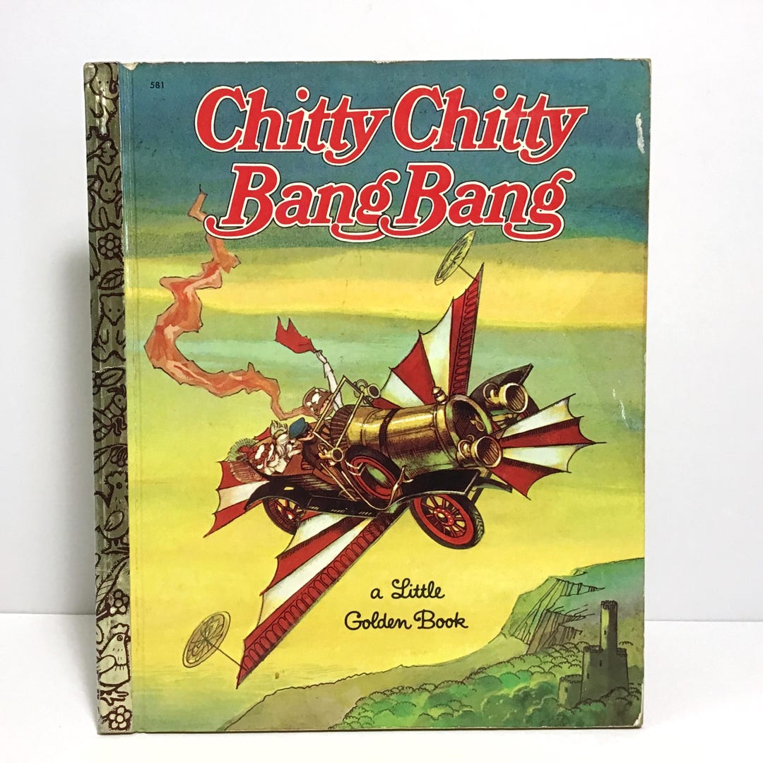 Chitty Chitty Bang Bang - Vintage 1968 Little Golden Book #581 - Jean ...