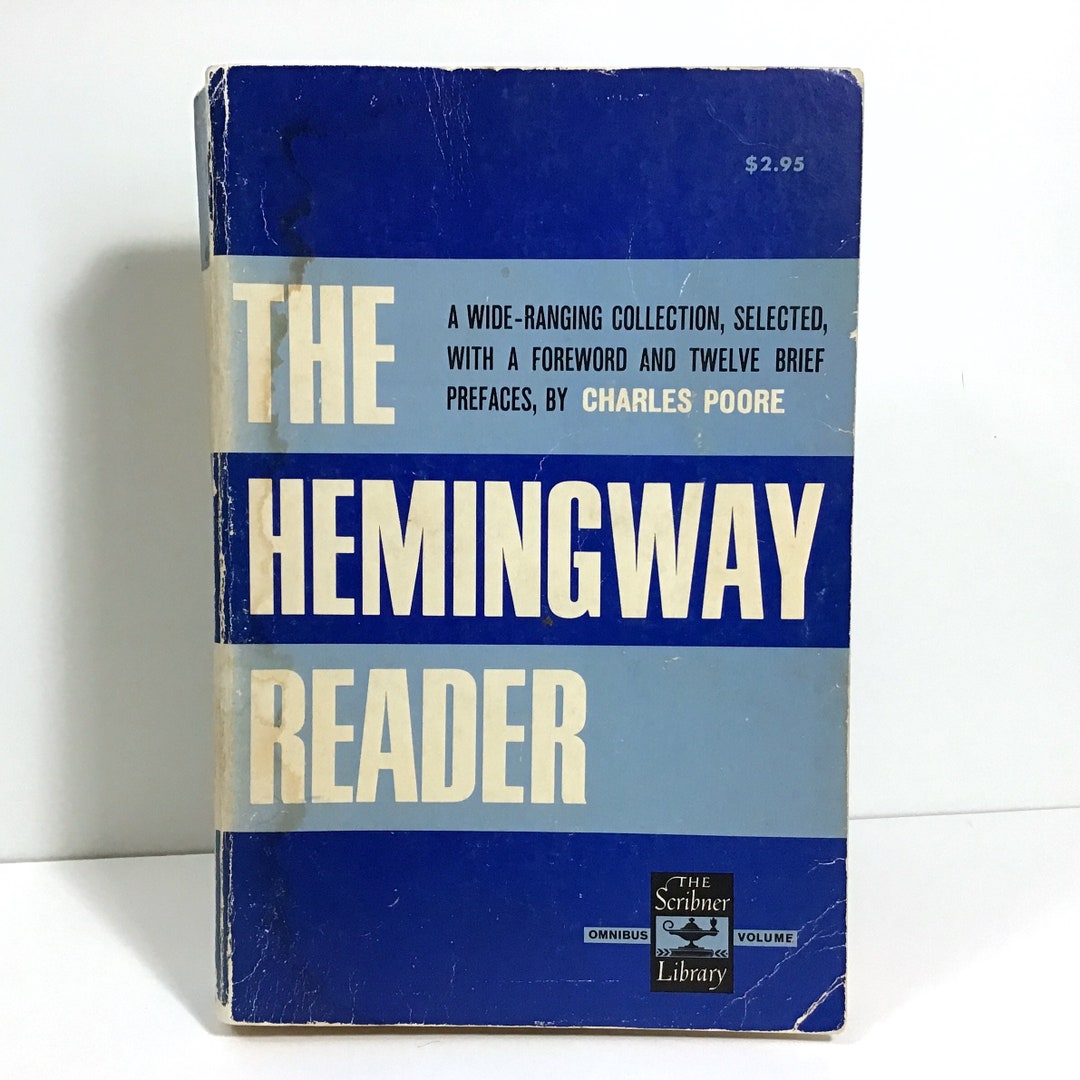 The Hemingway Reader - Ernest Hemingway, Charles Poore - Vintage ...