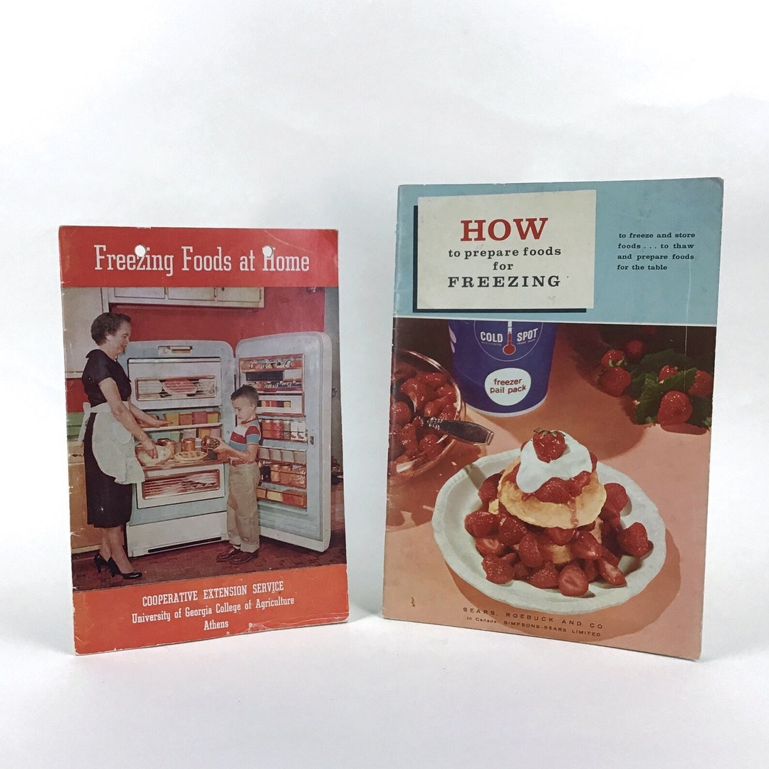 Two 1960s Freezing Foods Guides - 1963 Freezing Foods at Home / 1962 ...