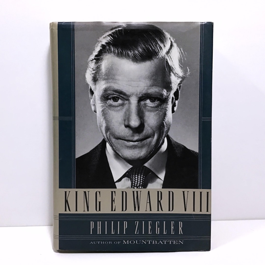 King Edward VIII - Philip Ziegler - Vintage 1991 HCDJ Biography Book ...