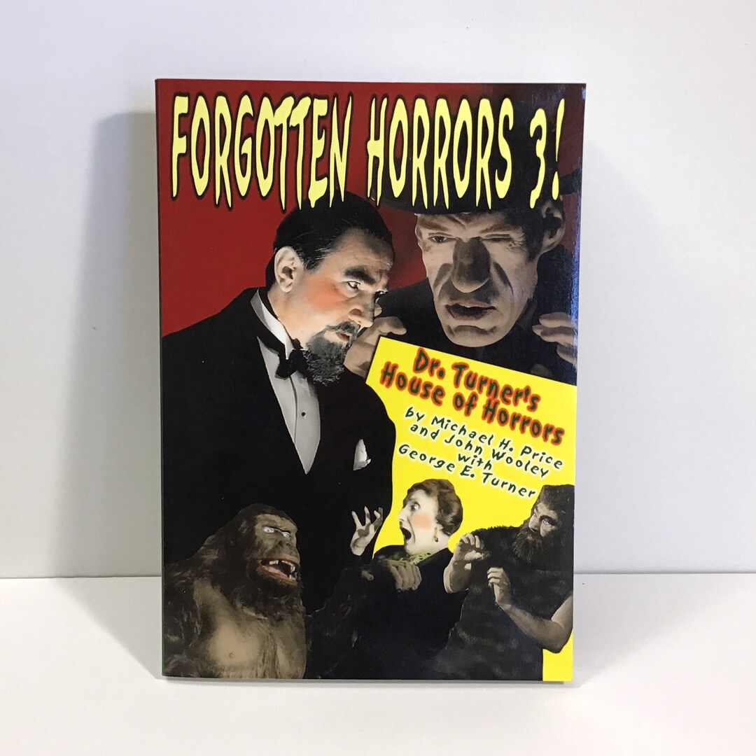 Forgotten Horrors 3! Dr. Turner's House of Horrors - Michael Price ...