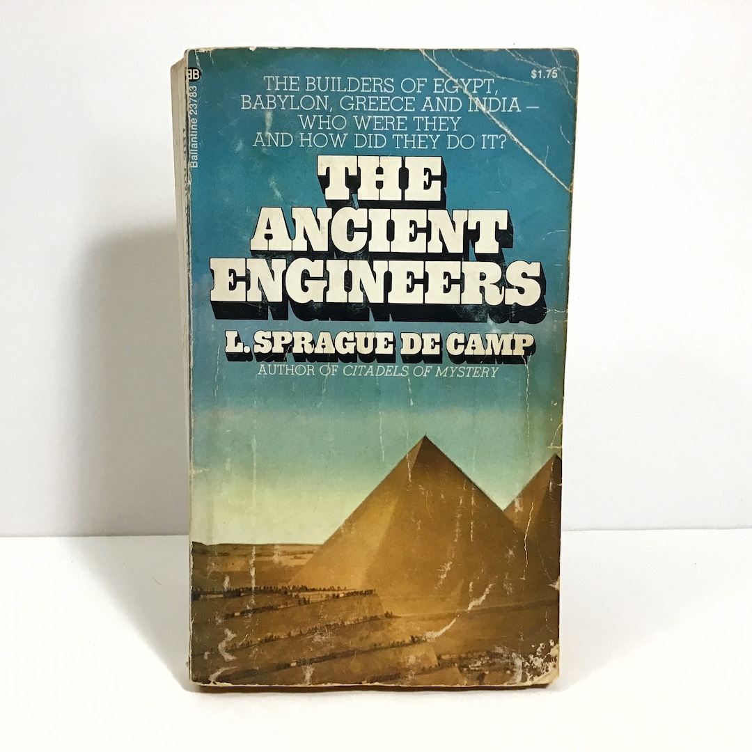 The Ancient Engineers - L. Sprague De Camp - Vintage Paperback Book ...