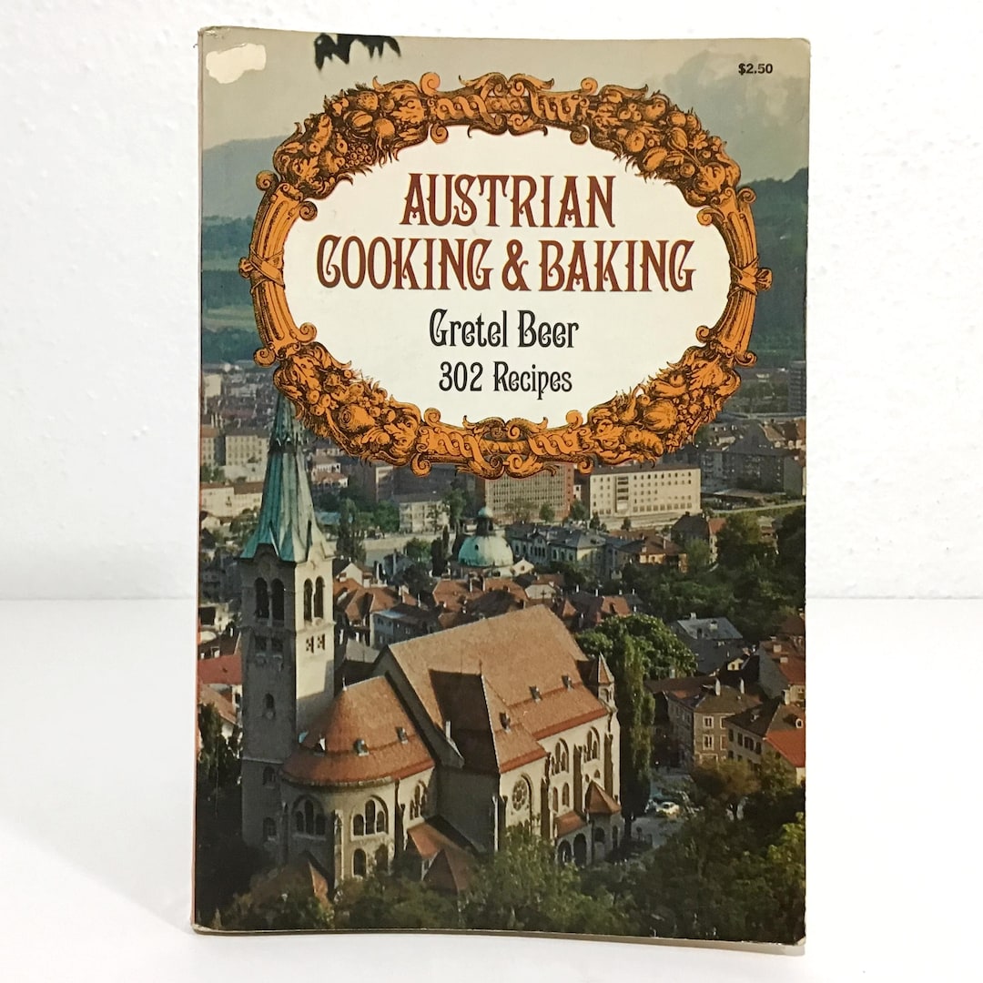 Austrian Cooking & Baking - Gretel Beer - 1975 Softcover Cookbook ...