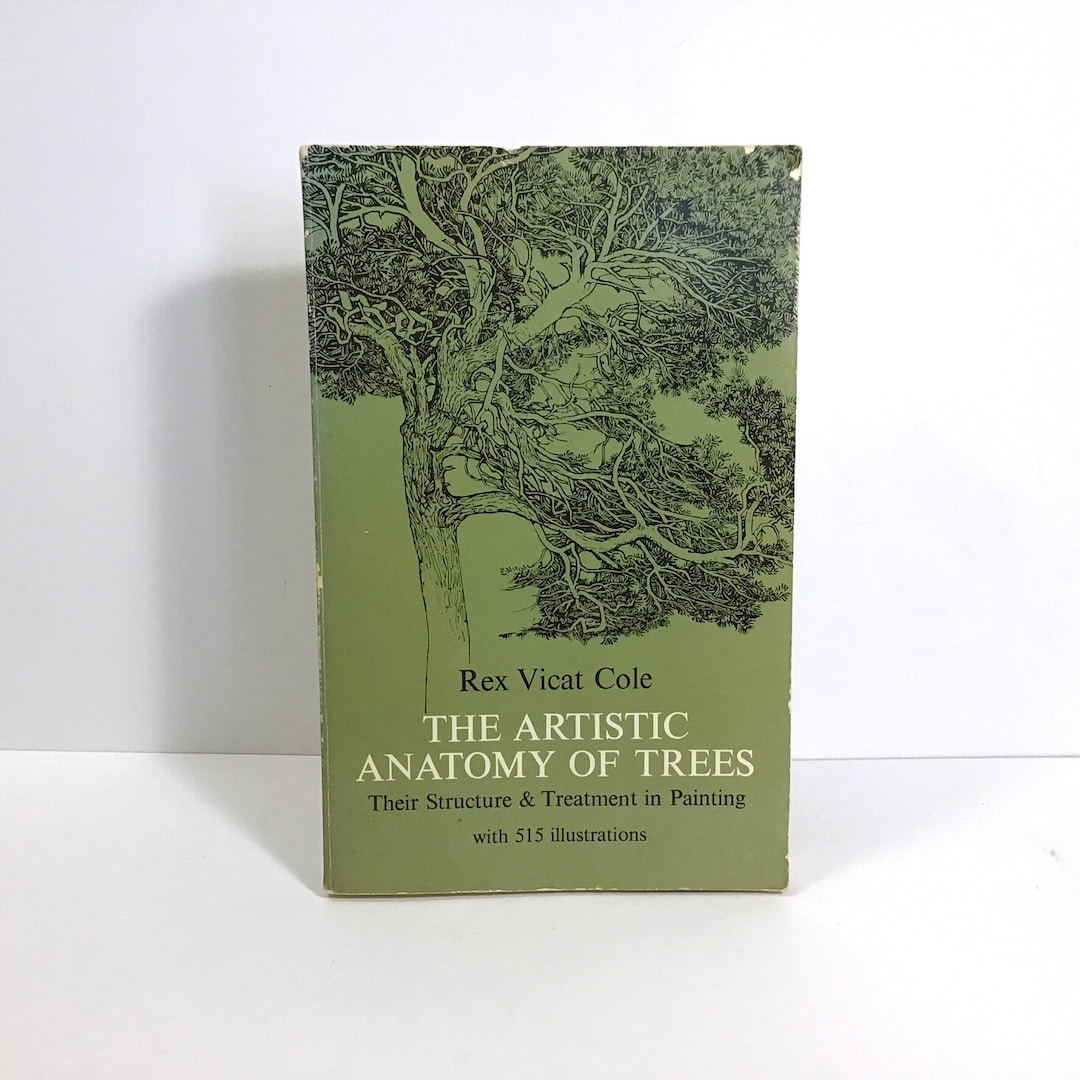 The Artistic Anatomy of Trees Rex Vicat Cole Vintage Paperback Book ...