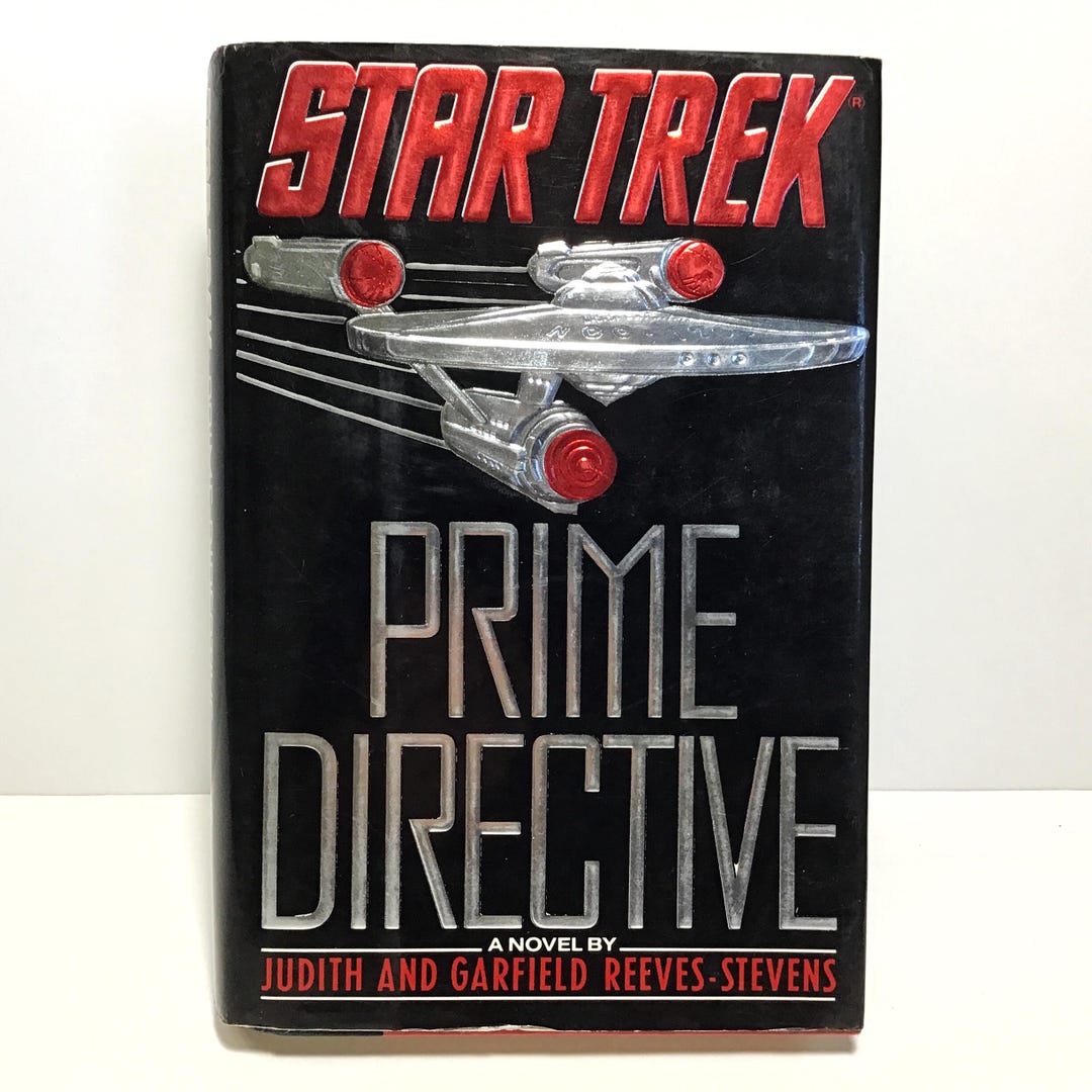 Star Trek: Prime Directive - Judith & Garfield Reeves-stevens - 1990 ...