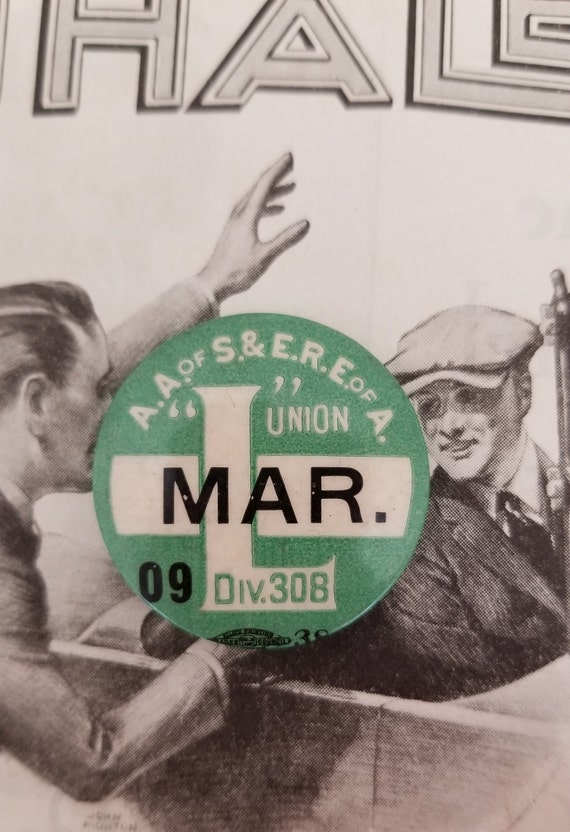 Antique Union Pin Button, 1909 Workers Union AA of S&… - Gem