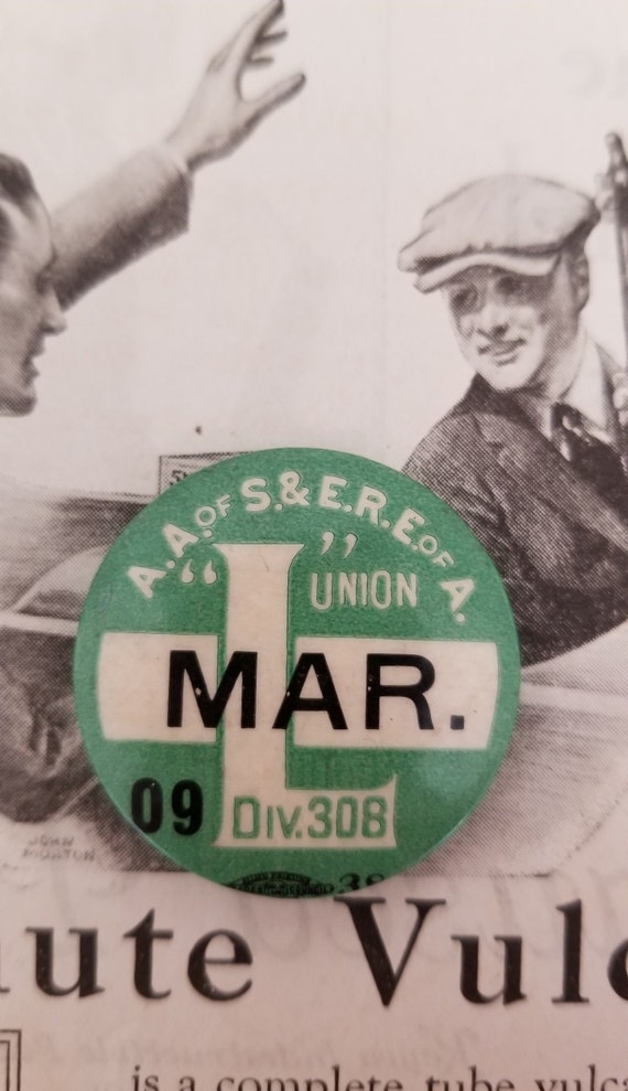Antique Union Pin Button, 1909 Workers Union AA of S&… - Gem