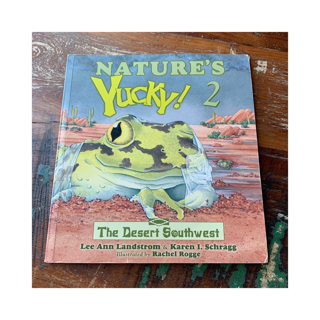 Natures Yucky 2 the Desert Southwest by Karen Shragg Lee Ann - Etsy