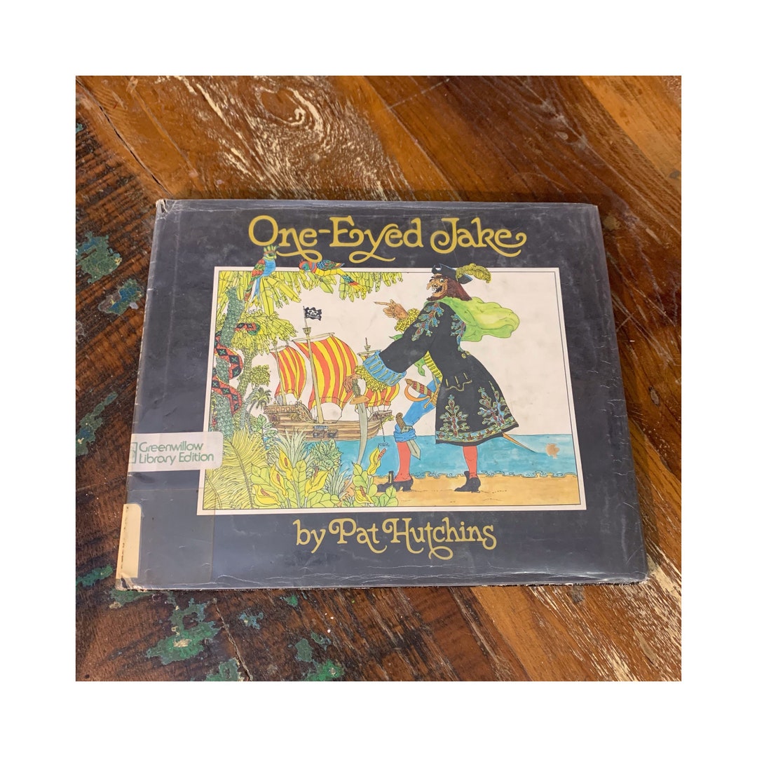 One-eyed Jake by Pat Hutchins 1979 Hardcover - Etsy