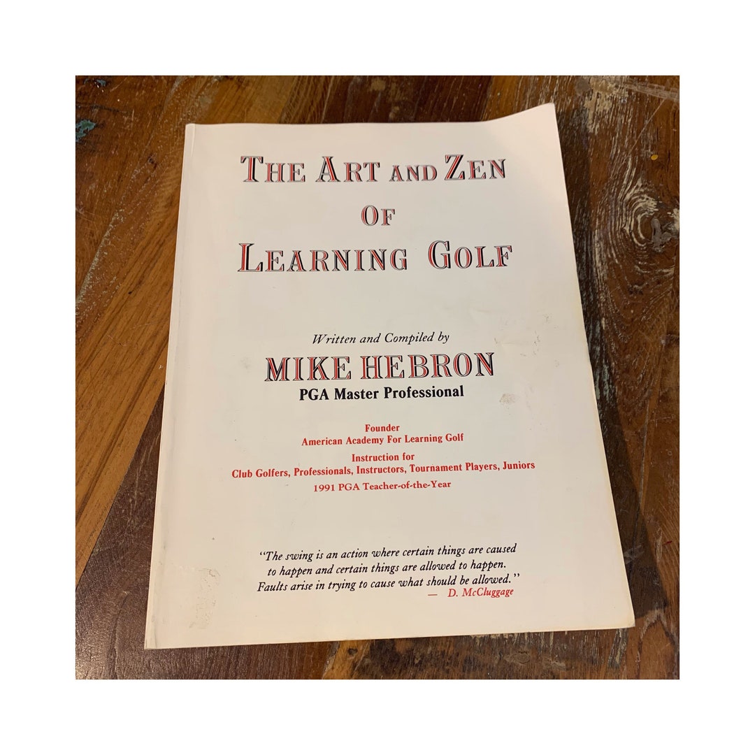 The Art and Zen of Learning Golf Mike Hebron - Etsy