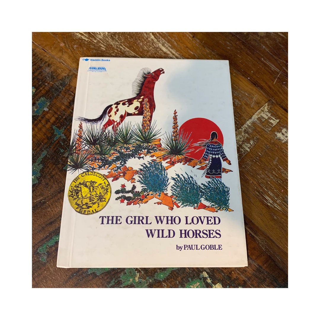 The Girl Who Loved Wild Horses Paul Goble 1986 Hardcover - Etsy