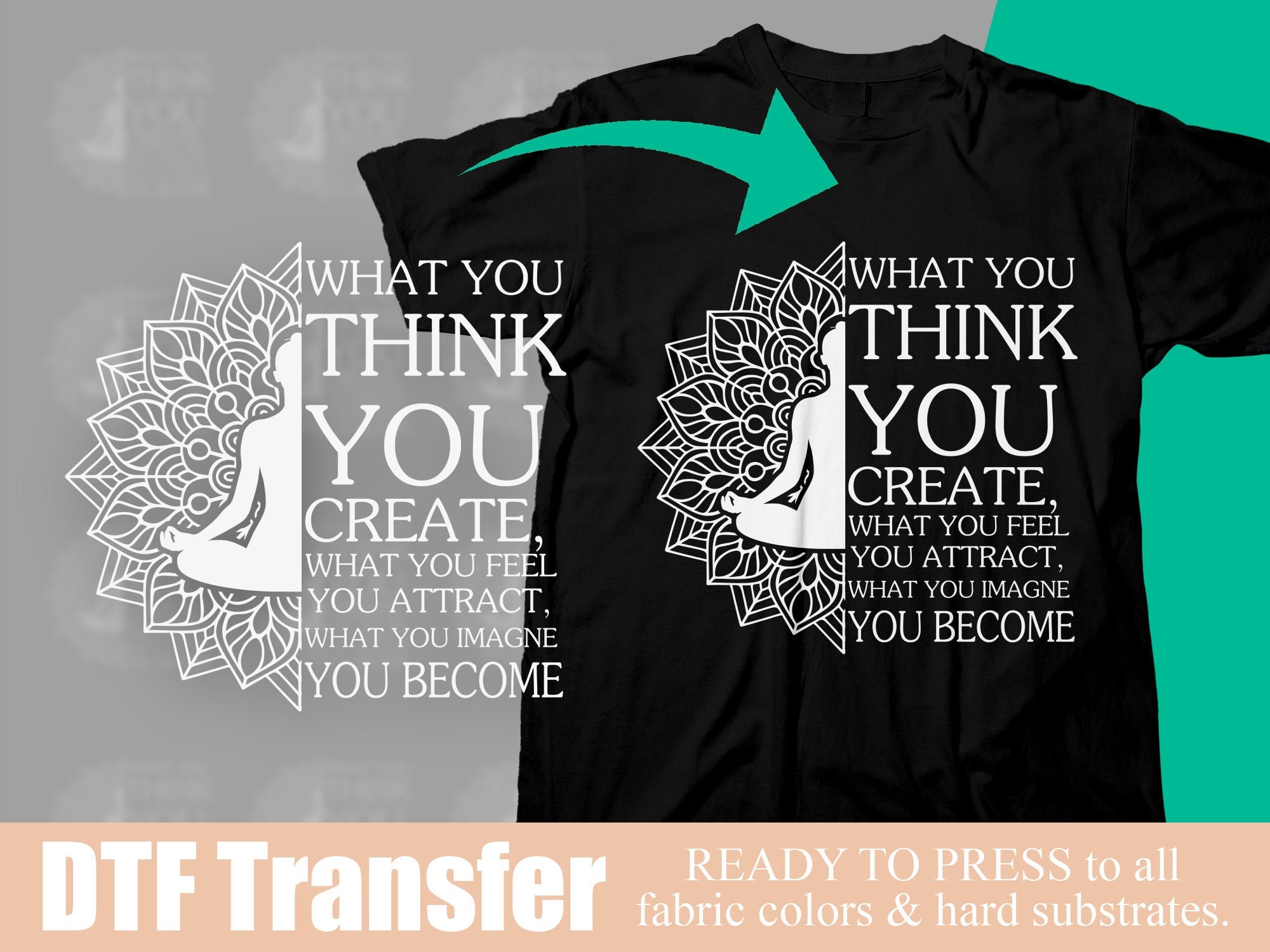 What You Think You Create Yoga Design DTF Transfer Full Color Transfer ...