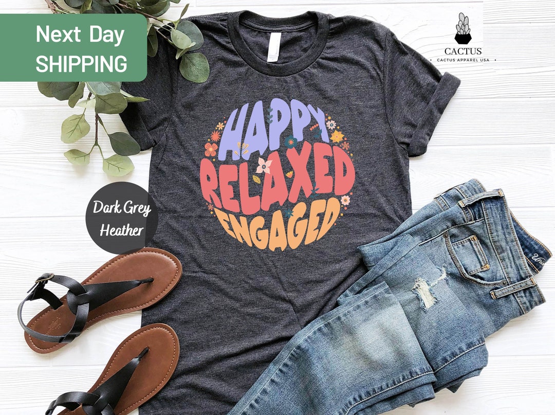 Happy Relaxed Engaged Shirt, Behavior Analyst Shirt, Neurodiversity ...