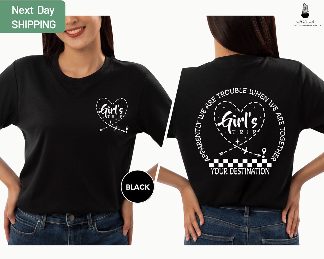 Custom Destination Girls Trip 2024 Shirt, Personalized Girls Trip Shirt ...