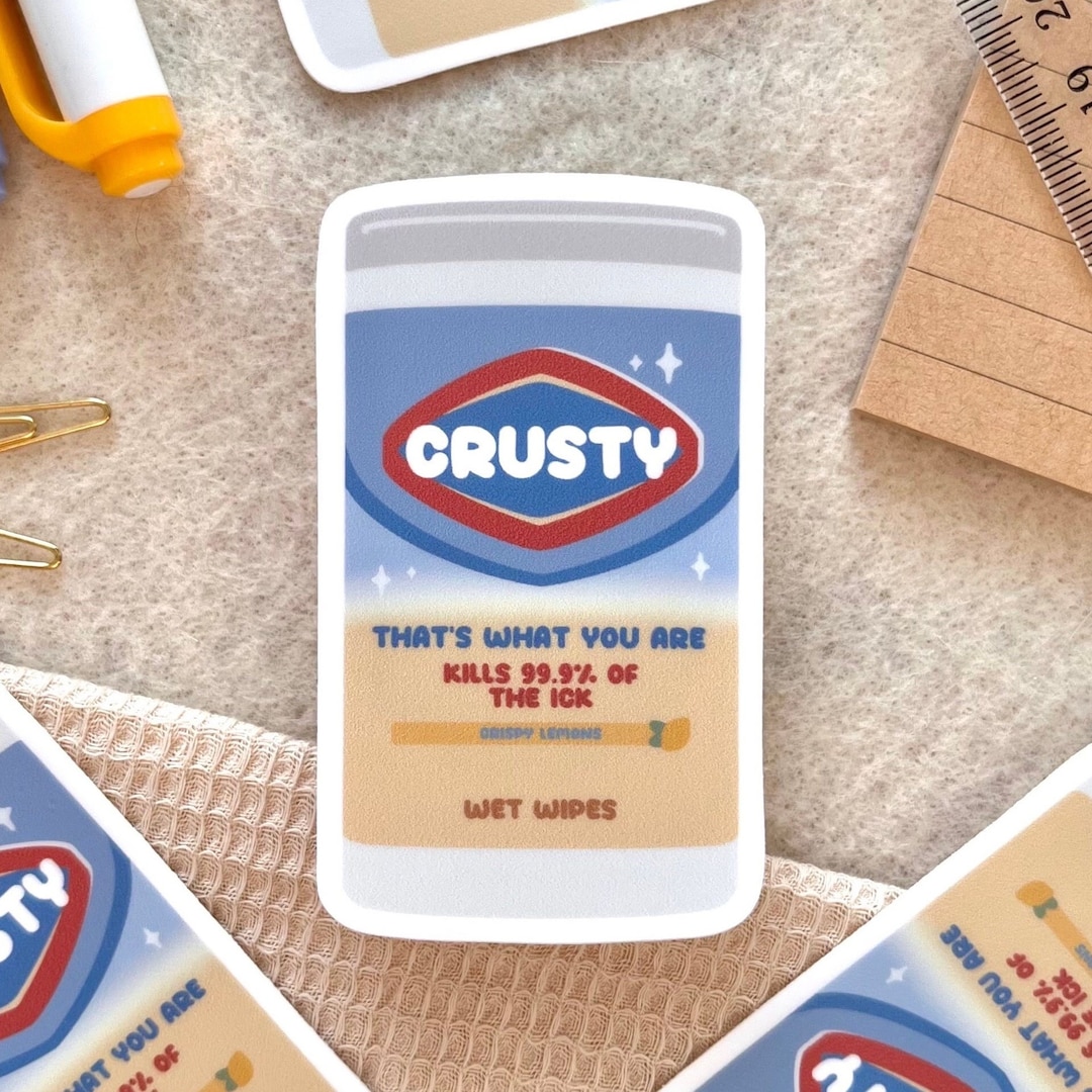 Clorox Wipes Inspired - Crusty, That’s What You Are Vinyl Sticker ...