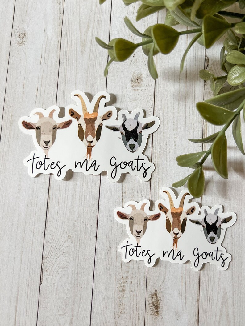 Totes Ma Goats Sticker, Funny Goat Decal - Etsy