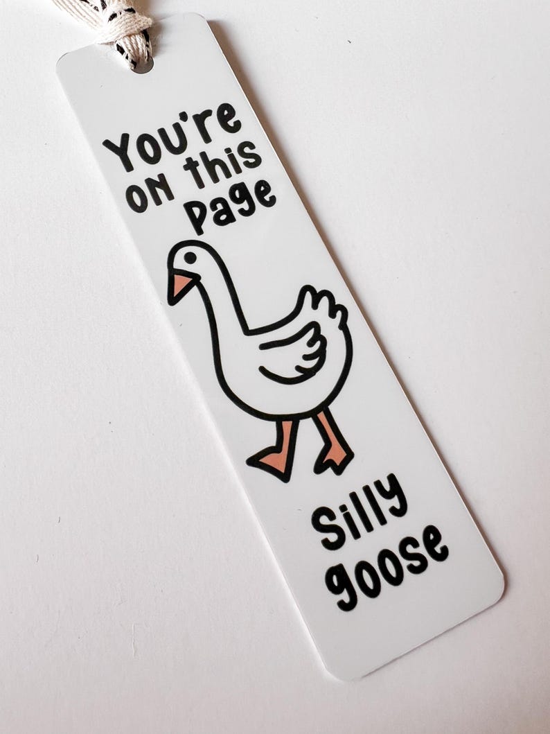 Silly Goose Bookmark - Etsy