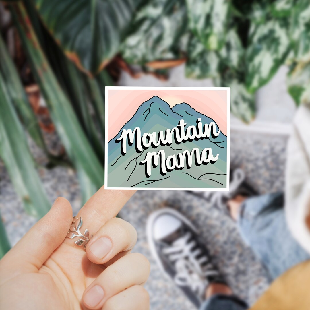 Mountain Mama Sticker | Gift Ideas for Mom | Wanderlust | Mountain ...