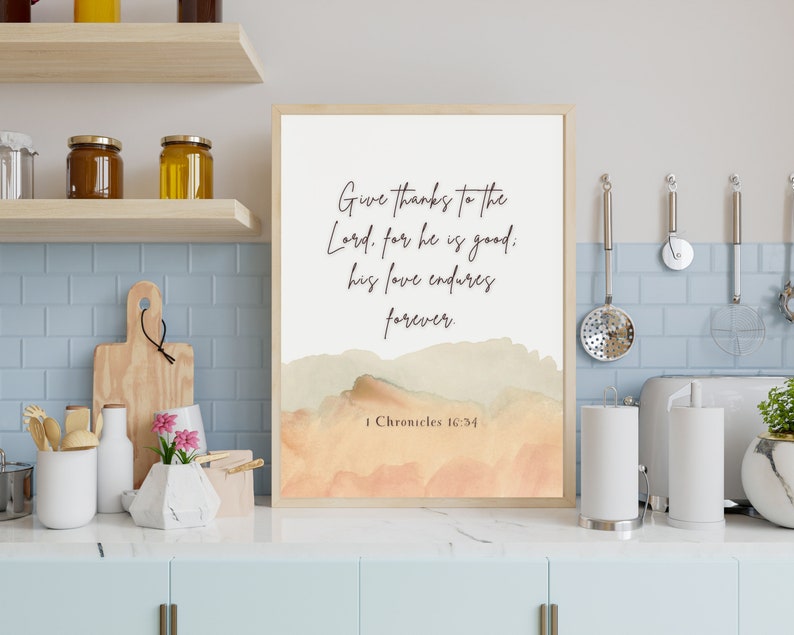 Give Thanks to the Lord | 1 Chronicles 16:34 | Scripture Wall Art ...