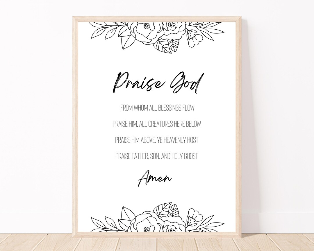Doxology Art Print With Floral Detail | Praise God| Instant Download ...