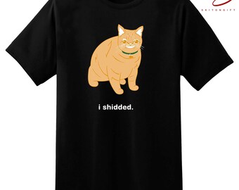 I Shidded Cat - Etsy