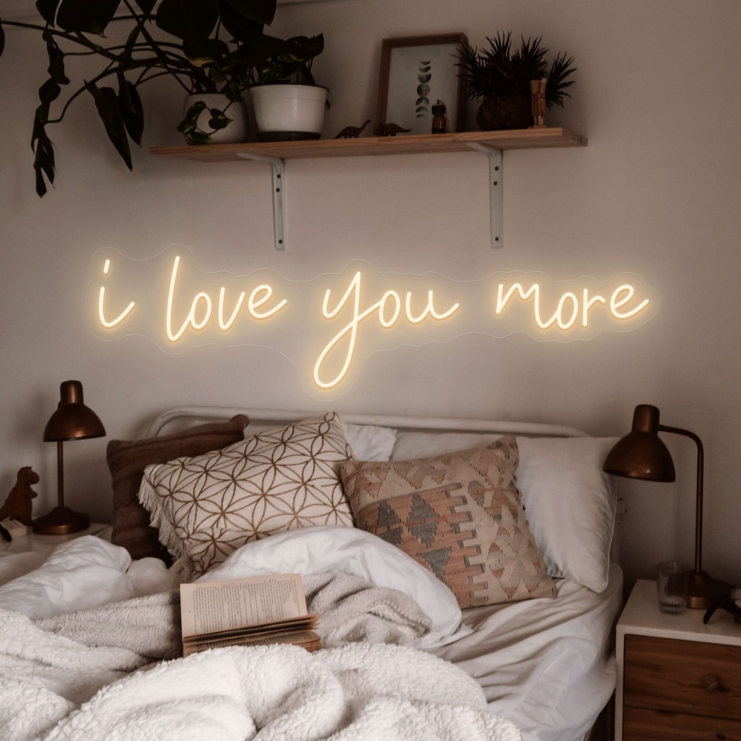 I Love You More Neon Sign Custom Valentines Day Decor Custom - Etsy