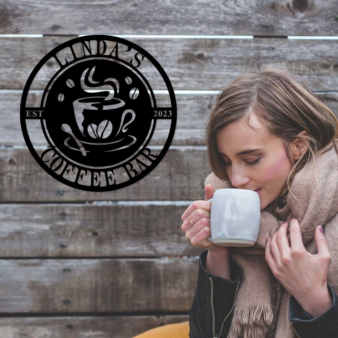 Coffee Sign Metal, Personalized Coffee Sign, Coffee Bar Sign, Kitchen ...