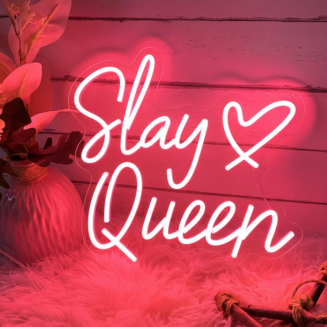 Custom Neon Sign, Slay Queen Neon Sign, Neon Sign Bedroom, LED Neon ...