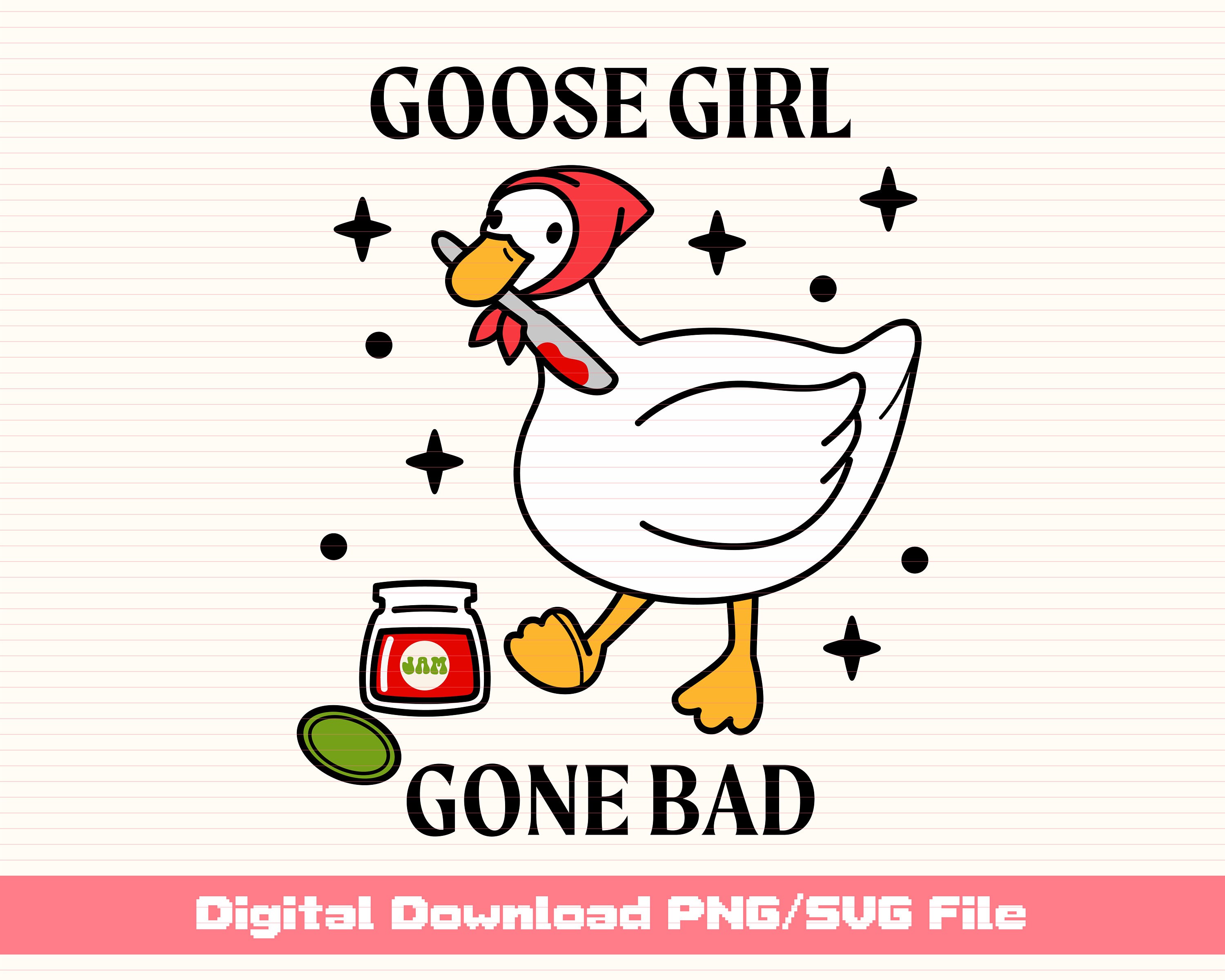 Cute Goose Knife Png Goose Svg Funny Goose Girl Sticker File, Shirt ...
