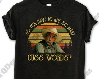 Sam Elliott Shirt - Etsy