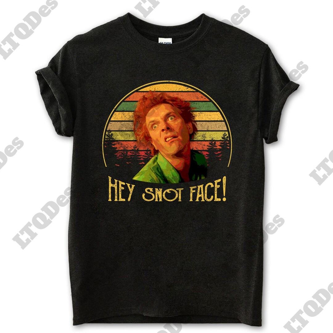 Drop Dead Fred Shirt, Hey Snot Face Vintage T-shirt, Movie Quote Unisex ...