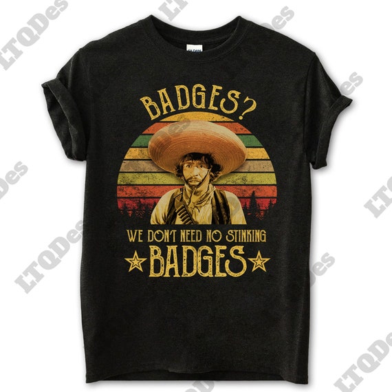 Gold Hat Badges We Dont Need No Stinking Badges Vintage - Etsy