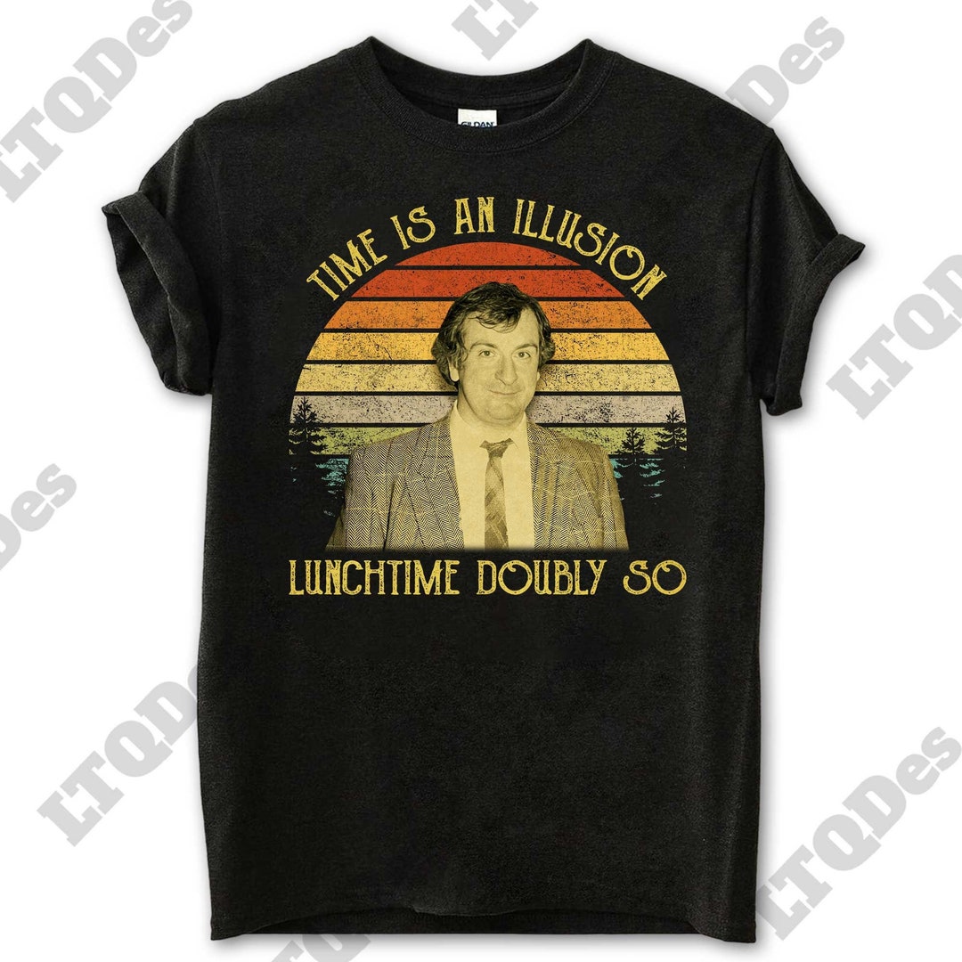 Douglas Adams Shirt, Time is an Illusion Lunchtime Doubly so Vintage T ...