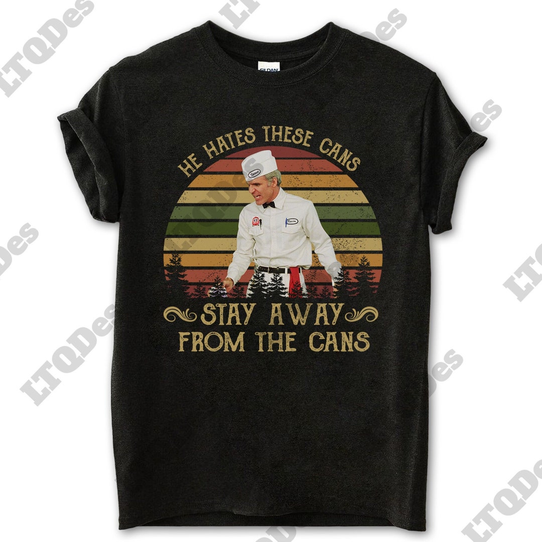 Navin Johnson He Hates These Cans Stay Away From the Cans Vintage T ...