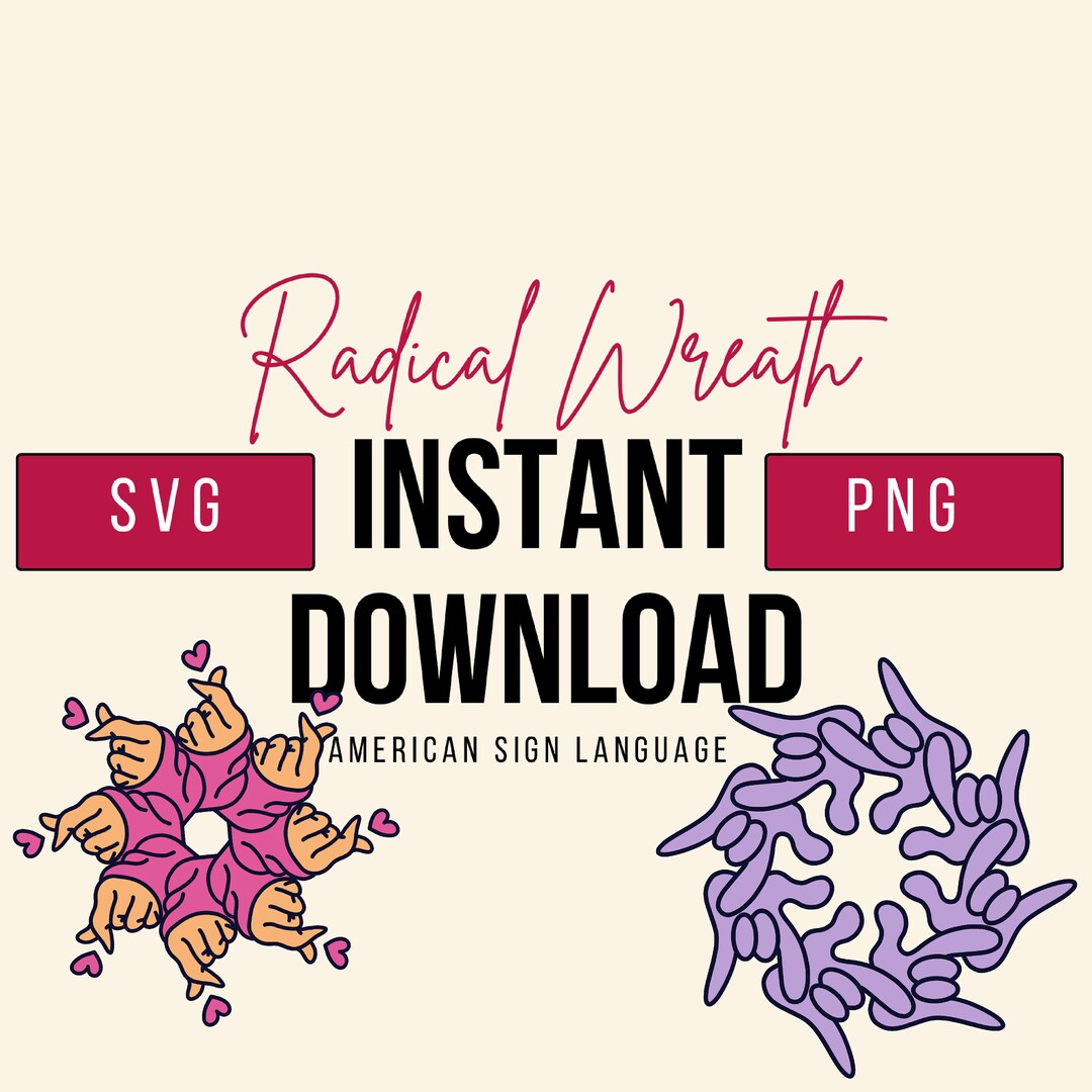 Radical Wreath Sign Language Svg Png Instant Download Digital Files ...