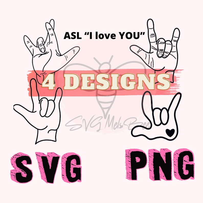 ASL Bundle of 4 “I Love You” SVG Files / SVG Files for Cricut / Cut ...
