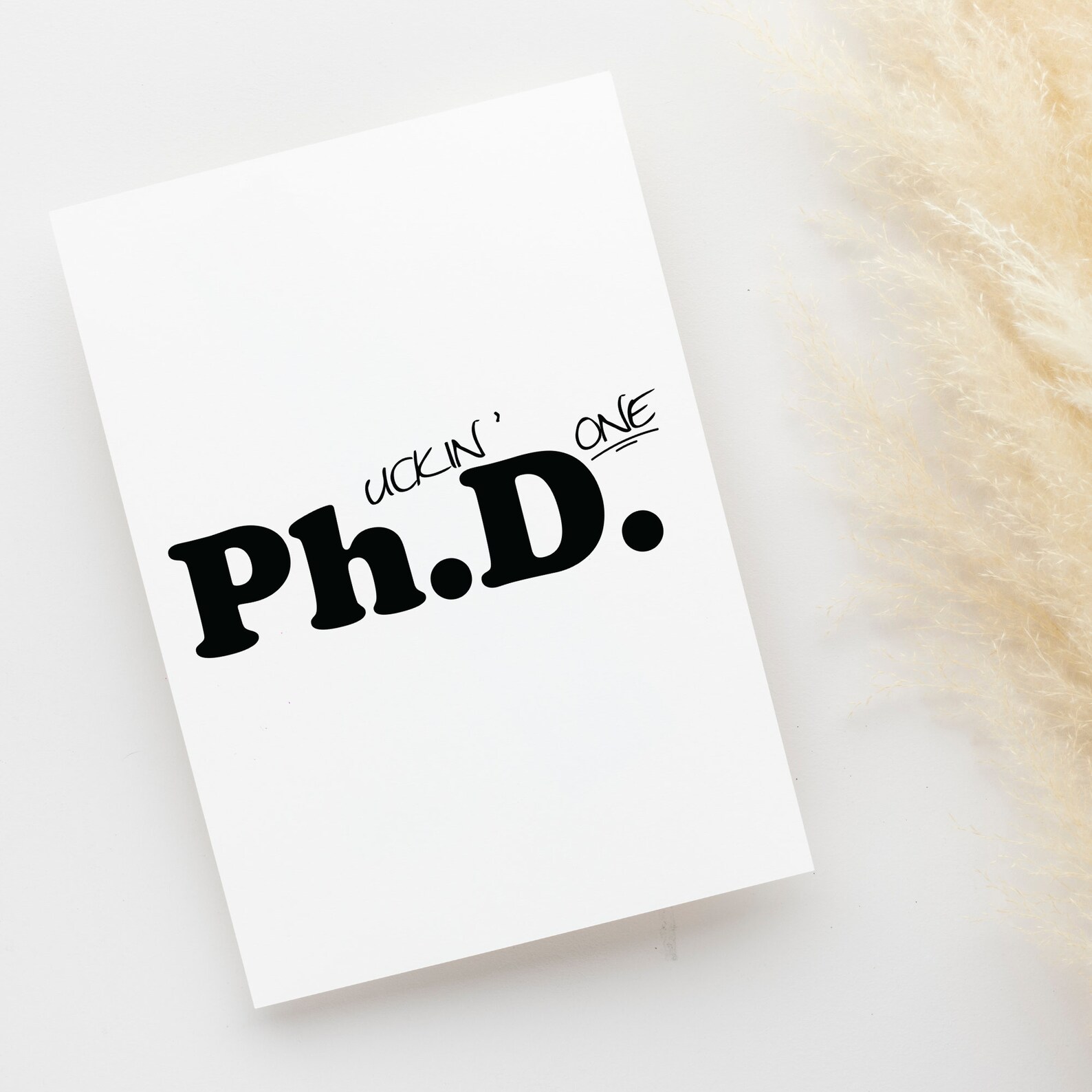 Phd Graduation Gift, Phd Graduation Card, Phucking Done, Funny 2023 ...