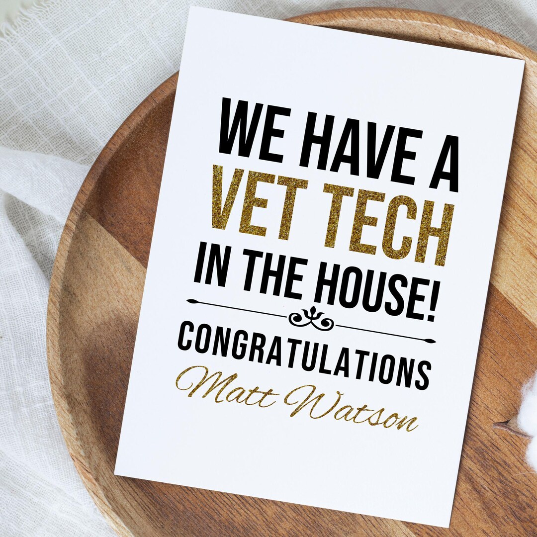 Vet Tech Graduation Card Personalized, We Have A Vet Tech in the House ...